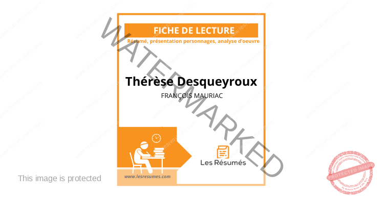 Résumé Thérèse Desqueyroux par chapitre | François Mauriac