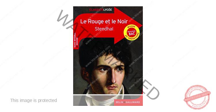 Stendhal, Le Rouge et le Noir : résumé, personnages et analyse