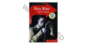 Victor Hugo, Ruy Blas : résumé scène par scène de la pièce