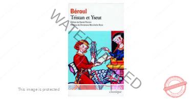 Béroul, Tristan et Iseut : résumé, personnages et analyse