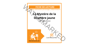 Résumé Le Mystère de la chambre jaune par chapitre | Leroux