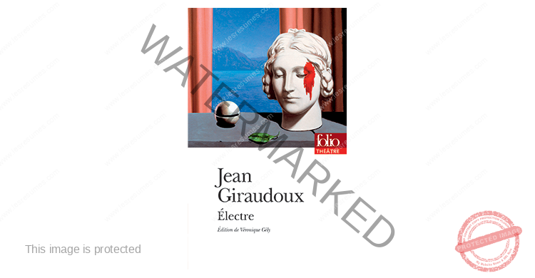 Jean Giraudoux, Electre : résumé par scène, personnages et analyse