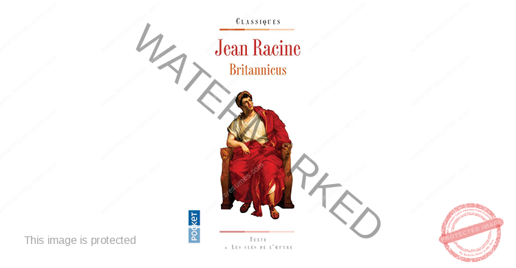 Racine, Britannicus : résumé scène par scène