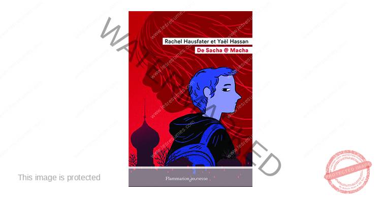 Rachel Hausfater, De Sacha à Macha : résumé, personnages et analyse