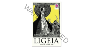 Résumé de Ligeia d'Edgar Allan Poe