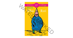 Résumé scène par scène de Ubu Roi de Alfred Jarry
