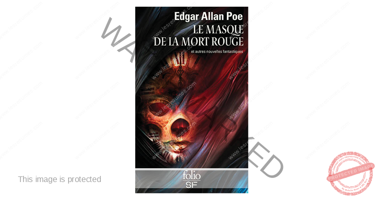 Résumé de Le Masque de la Mort rouge d'Edgar Allan Poe