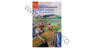 Résumé de Aux Champs de Maupassant (Contes de la Bécasse)