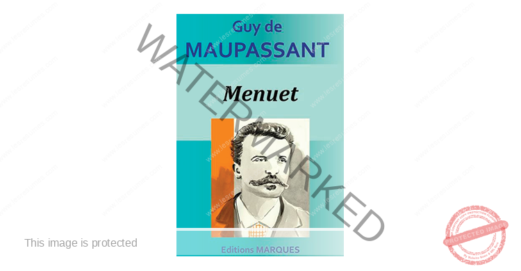 Résumé de Menuet de Maupassant (Contes de la Bécasse)