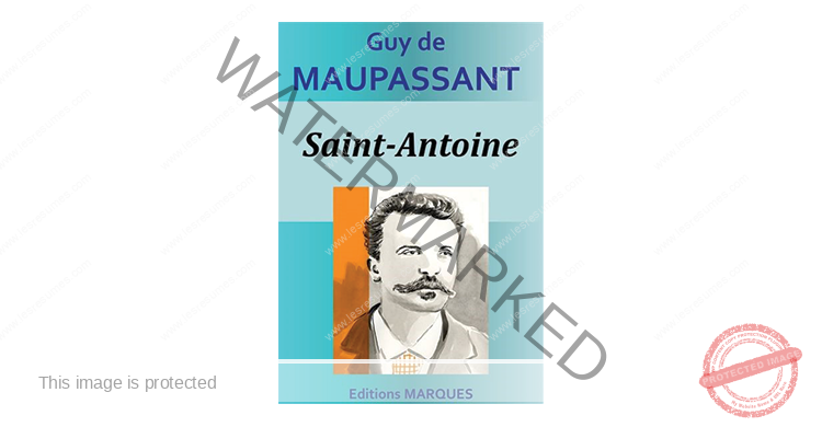 Résumé de Saint-Antoine Maupassant (Contes de la Bécasse)