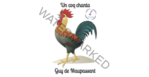 Résumé de Un Coq Chanta de Maupassant (Contes de la Bécasse)