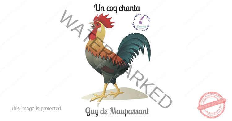 Résumé de Un Coq Chanta de Maupassant (Contes de la Bécasse)