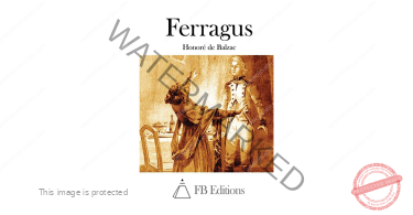 Résumé de Ferragus de Honoré de Balzac (chapitre par chapitre)