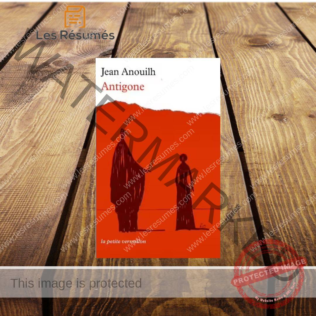 Résumé complet : Antigone de Jean Anouilh